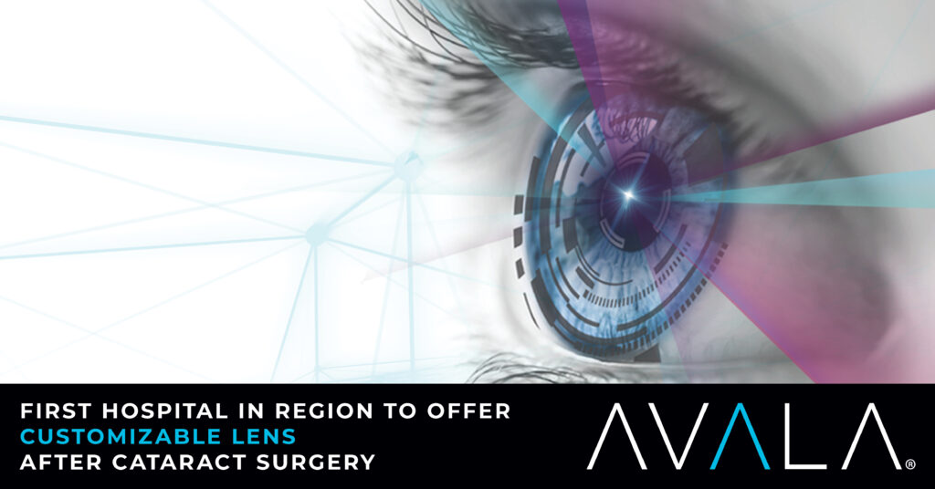 AVALA HOSPITAL, FIRST IN REGION TO OFFER CUSTOMIZABLE LENS AFTER ...